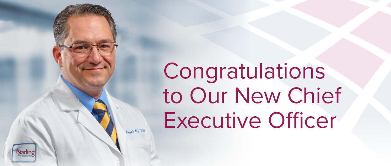 Announcing Our New CEO - Starling Physicians